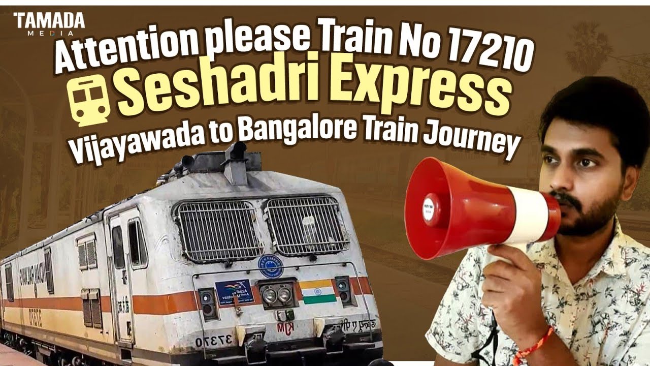 Vijayawada to Bangalore Train Journey || 17210 Seshadri Express - YouTube
