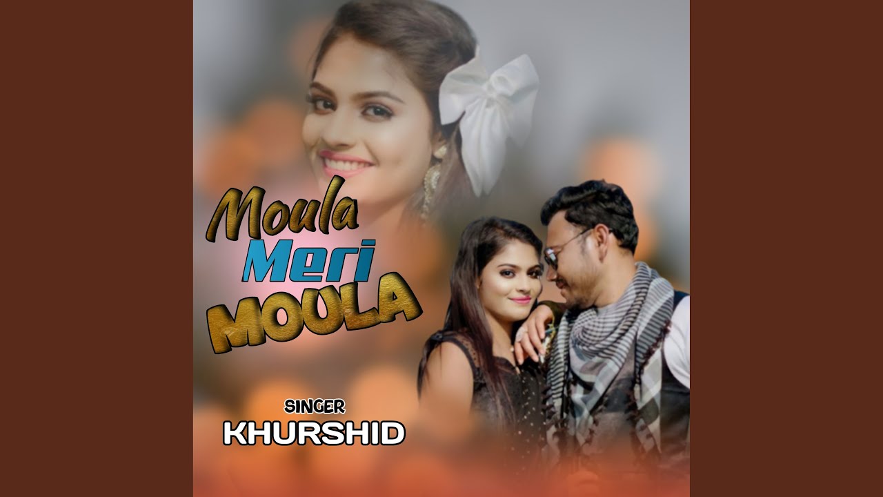 Moula Mere Moula - YouTube