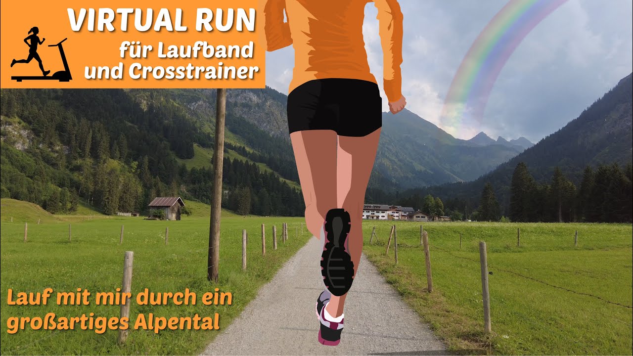 Virtual run | Virtueller Lauf durch ein Alpental | Lauf mit und mach 30 ...
