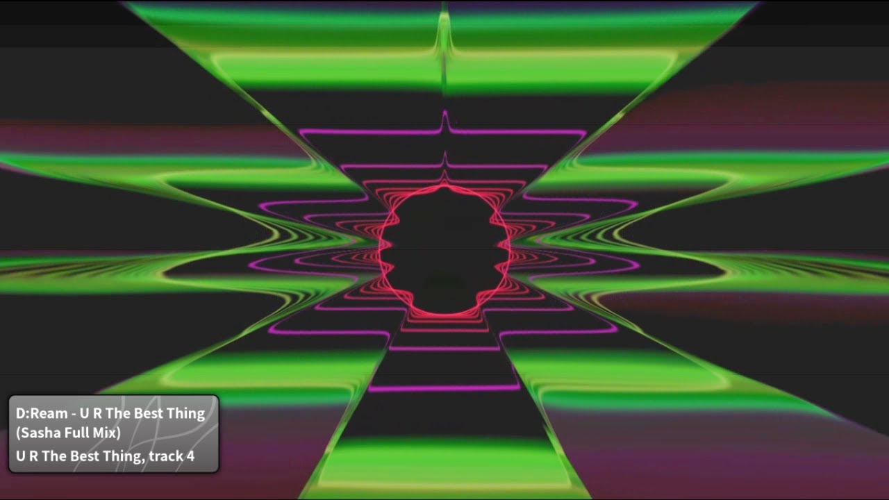 D:Ream - U R The Best Thing (Sasha Full Mix) 🏴󠁧󠁢󠁥󠁮󠁧󠁿 🏴󠁧󠁢󠁷󠁬󠁳󠁿 - YouTube