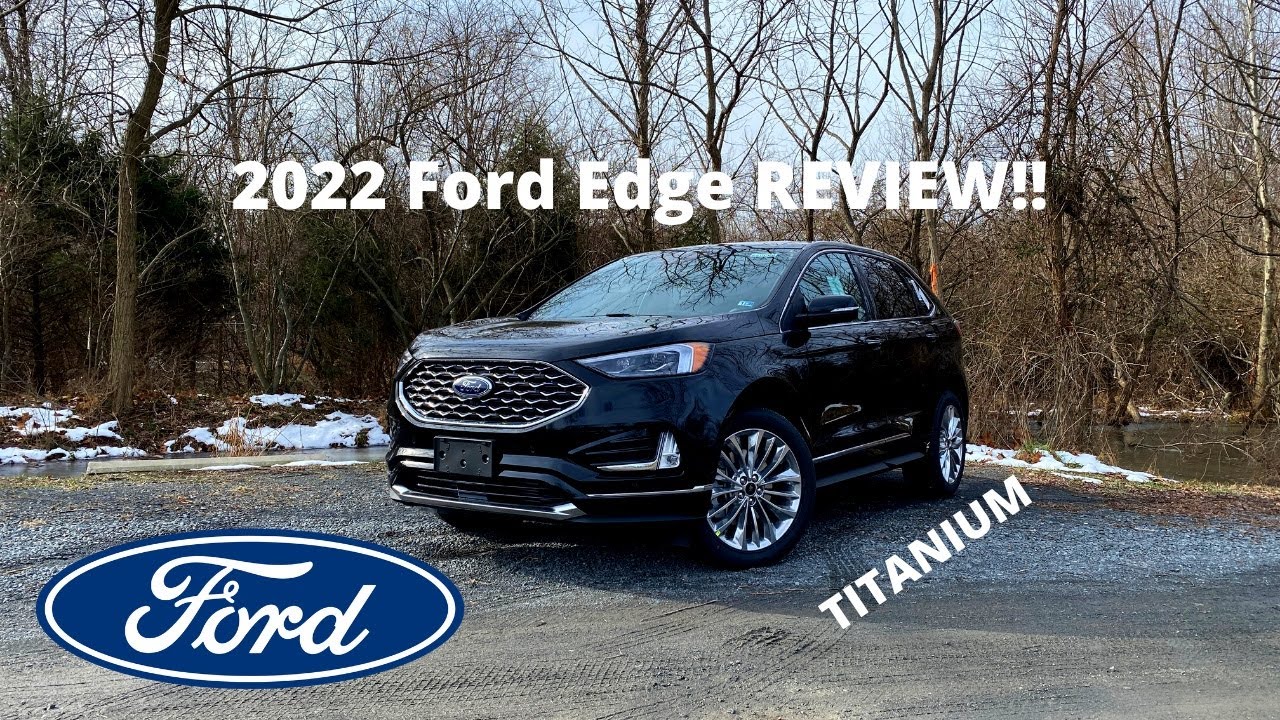 2022 Ford Edge Titanium - REVIEW and POV DRIVE! BEST Midsize SUV For ...