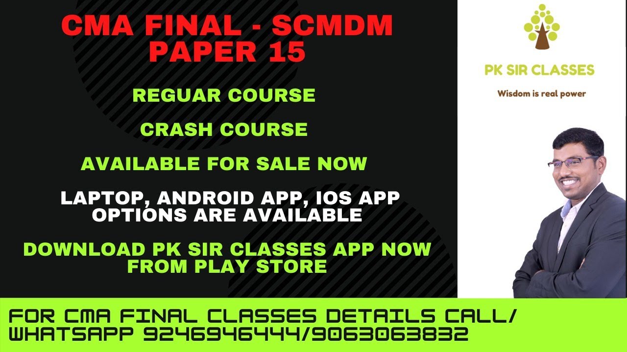 CMA FINAL SCMDM PAPER 15 GROUP III REGULAR CLASSES AVAILABLE FOR cma-final-scmdm-paper-15-group-iii-regular-classes-available-for