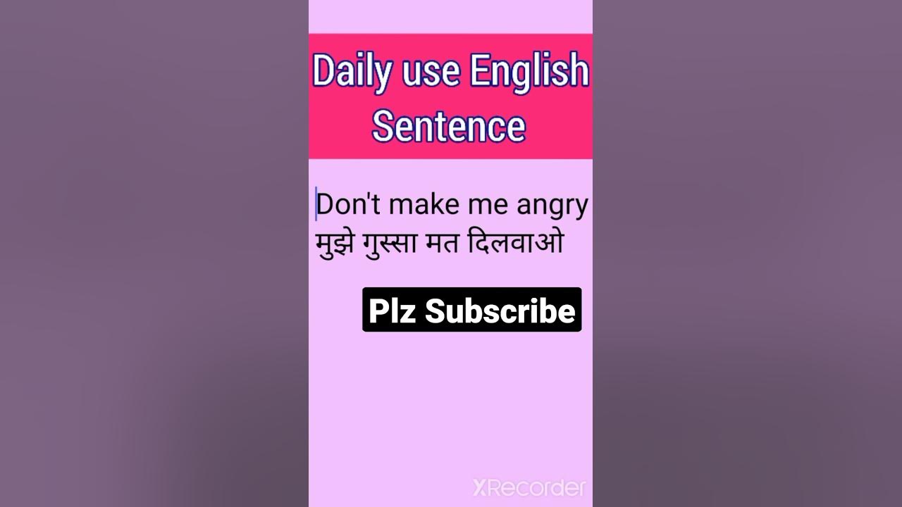 Don t Make Me Angry Meaning In Hindi Use Of Sentence Daily Use don-t-make-me-angry-meaning-in-hindi-use-of-sentence-daily-use