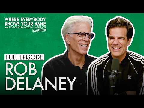 Rob Delaney (Full Episode) | Where Everybody Knows Your Name