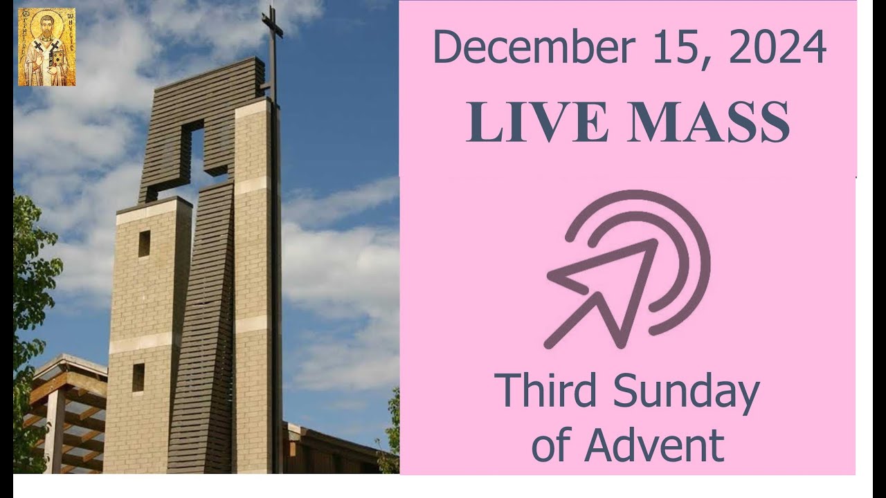Live Mass Third Sunday of Advent Dec 15, 2024 - YouTube