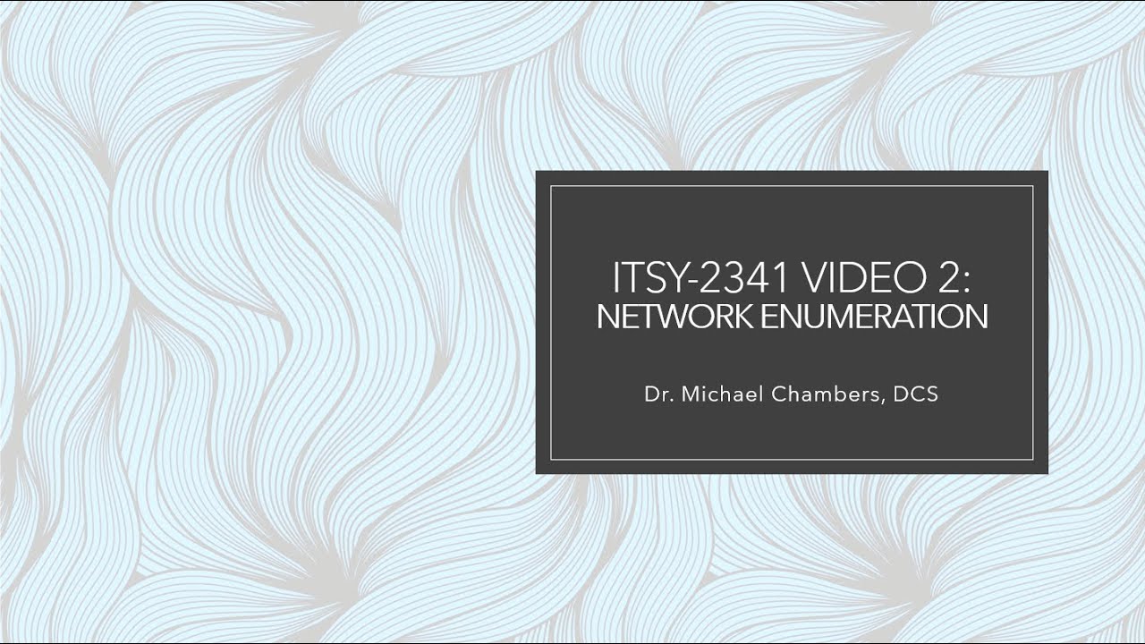 ITSY-2341 Video 2: Network Enumeration - YouTube