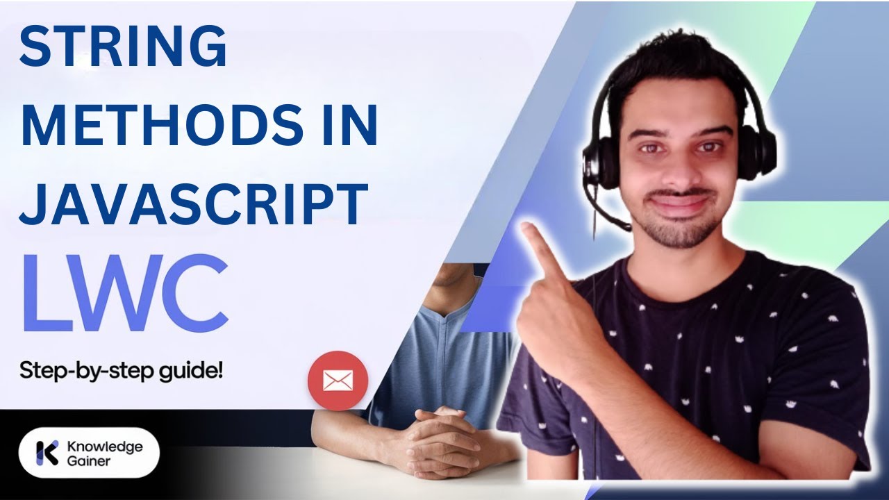 Lwc Tutorial In Hindi 7 String Methods In Javascript Salesforce Hindi Tutorial Youtube