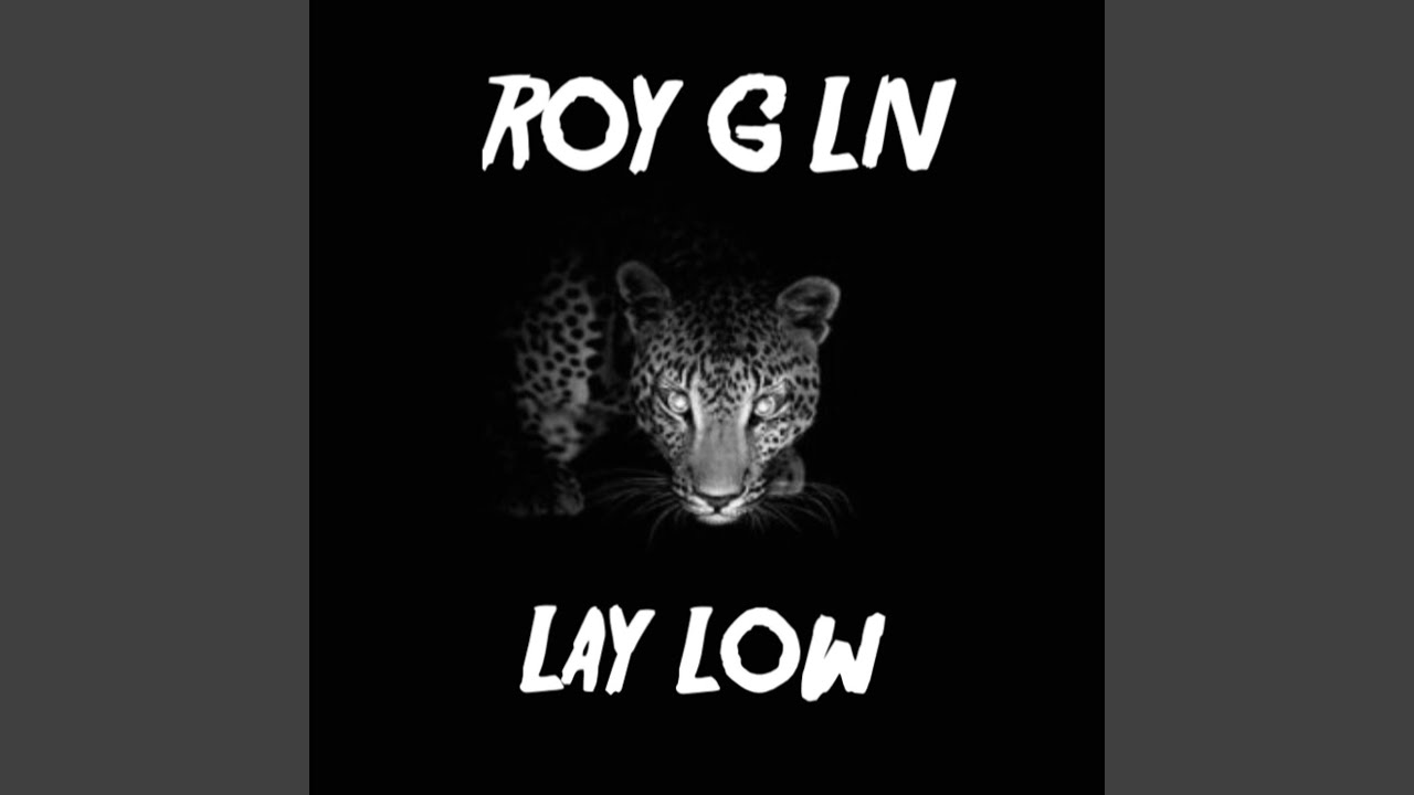 Lay Low YouTube lay-low-youtube