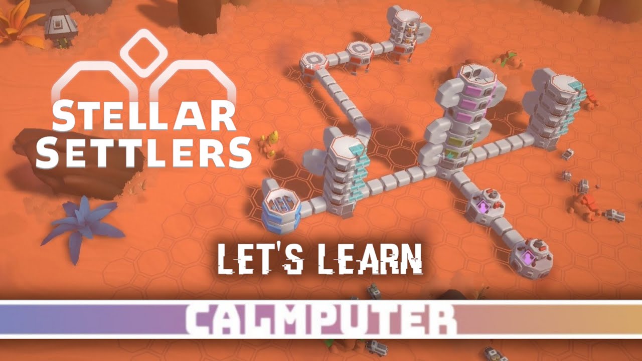 Let's Learn - Stellar Settlers: Space Base Builder - YouTube