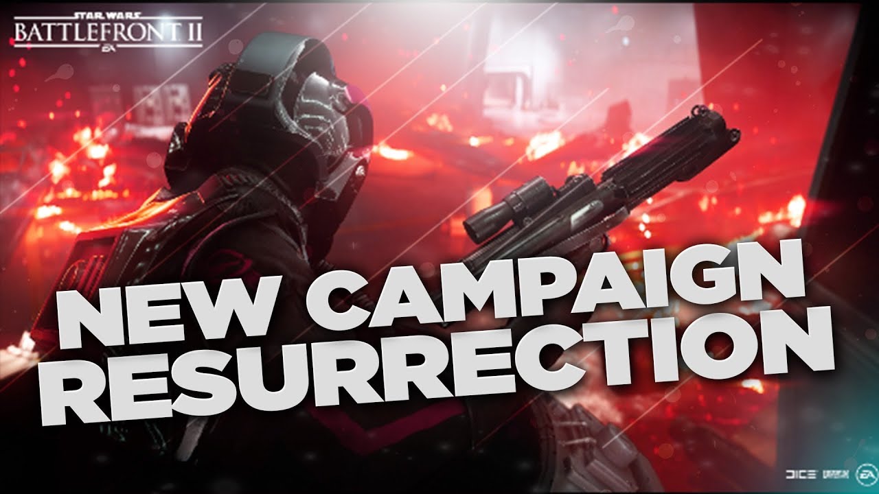 STAR WARS BATTLEFRONT 2 RESURRECTION DLC - YouTube