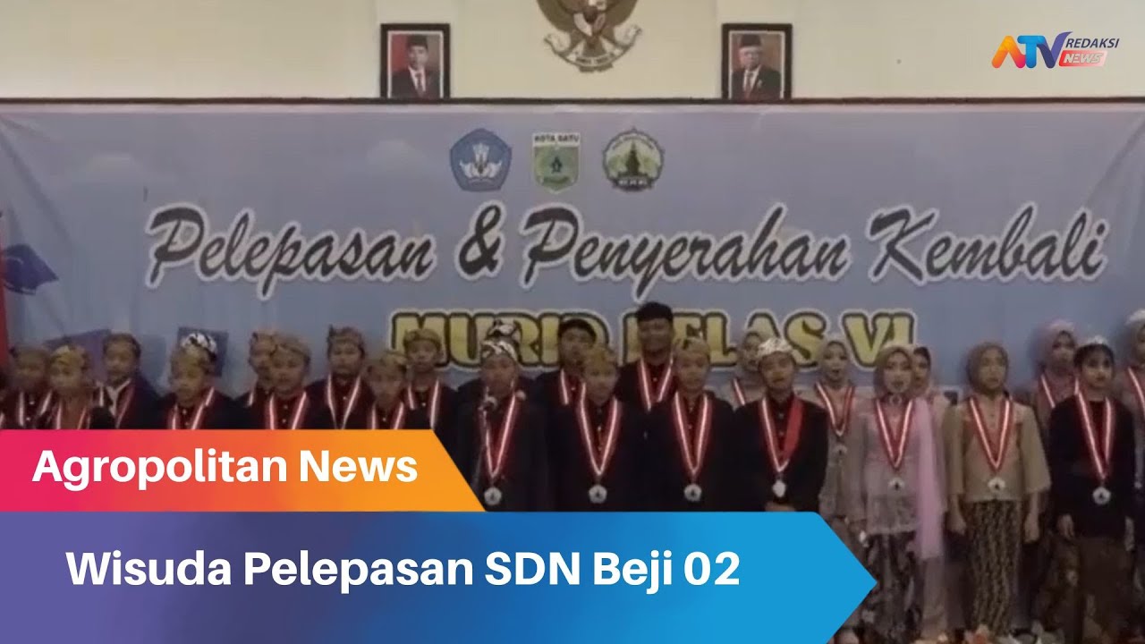 WISUDA PELEPASAN SDN BEJI 02 | ATV MALANG RAYA - YouTube