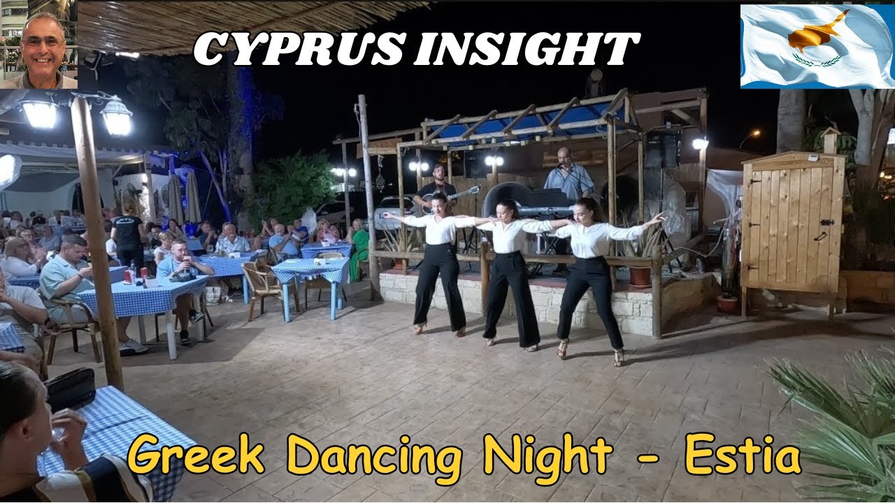 Greek Evening at Estia Taverna Protaras Cyprus - Thursday Night Fun ...