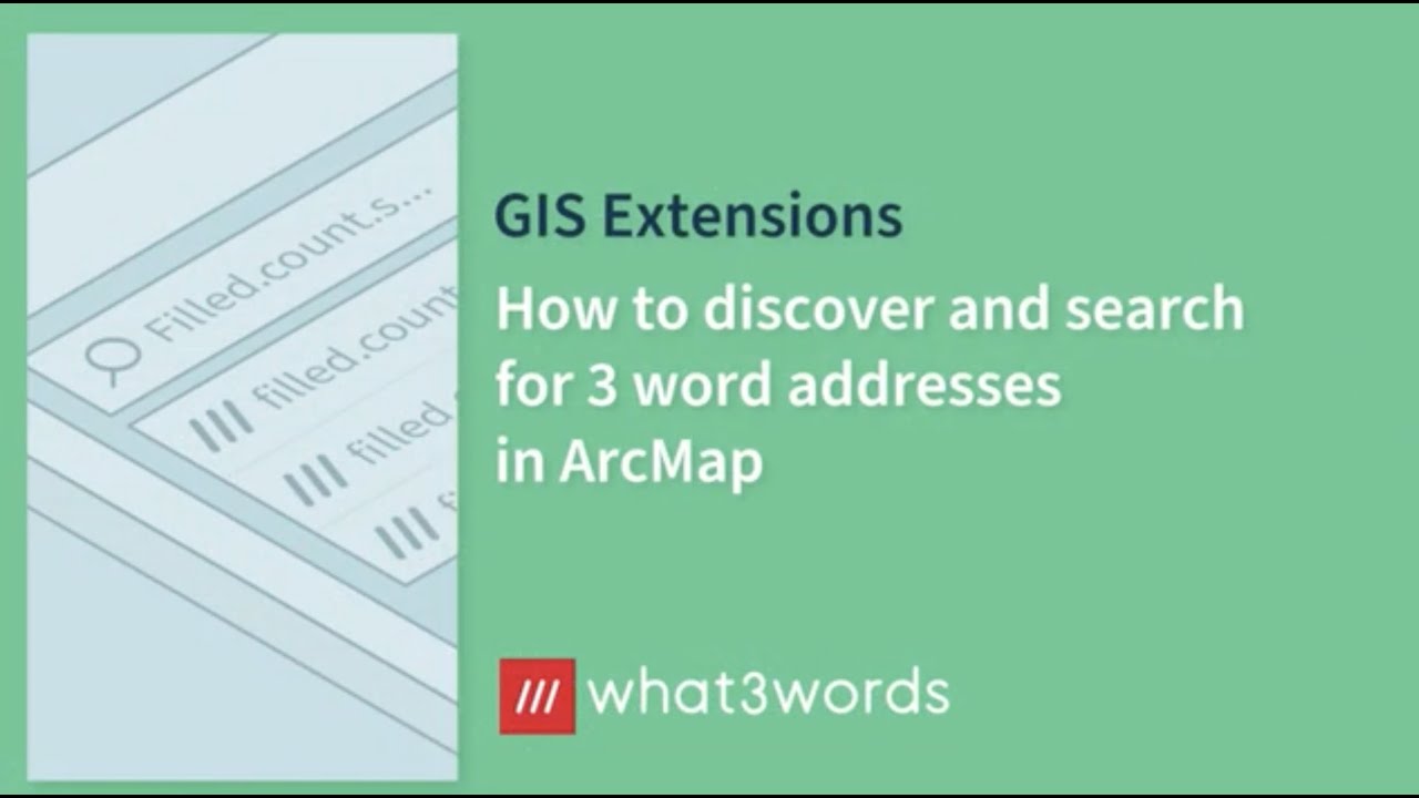 GIS Extensions — How to discover & search for 3 word addresses in ...