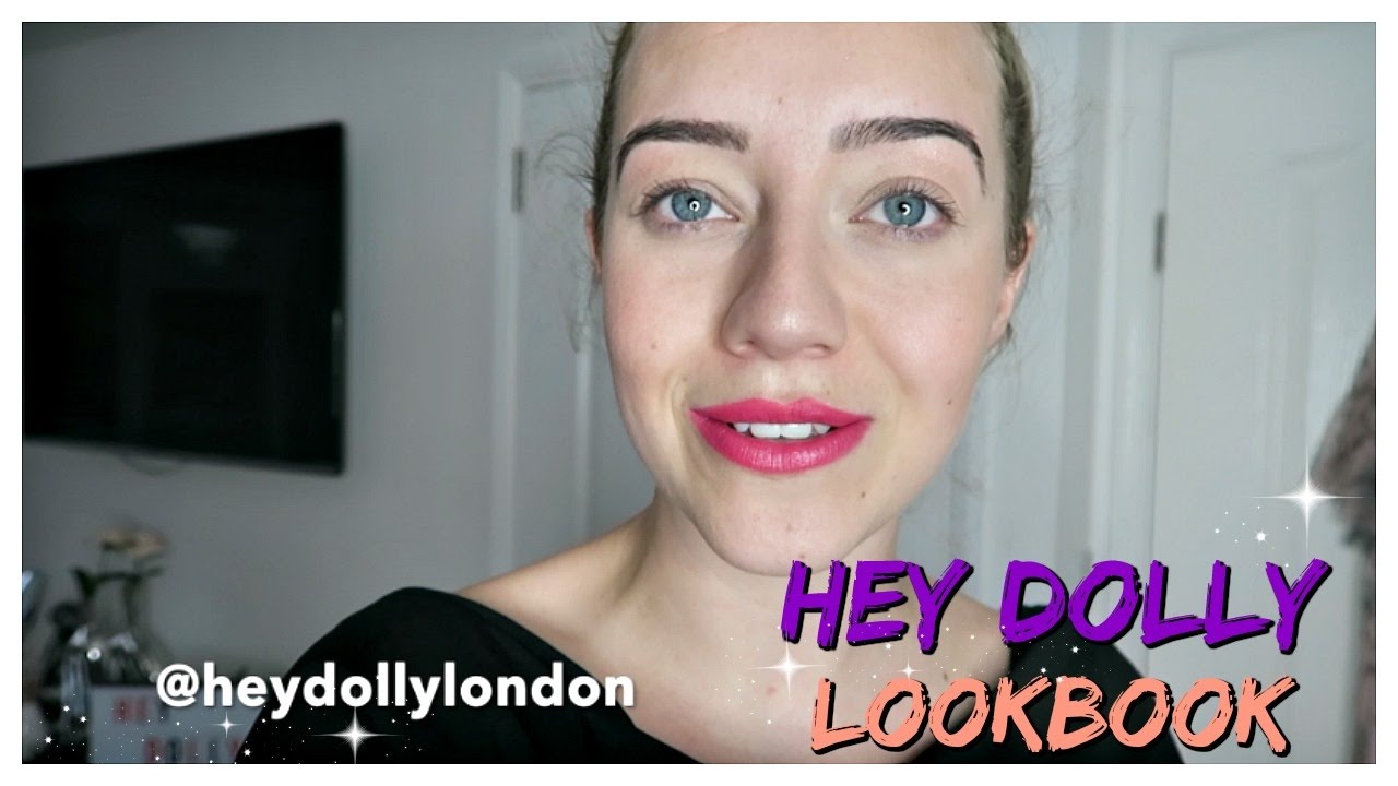 HEY DOLLY HAUL/LOOK BOOK. - YouTube