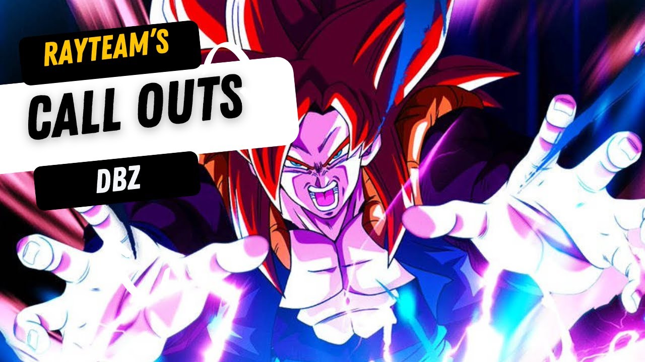 DBZF RAYTEAM CALL OUTS! PRT 1 #dbzf - YouTube