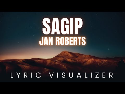 Sagip - Jan Roberts | LYRIC VISUALIZER Version