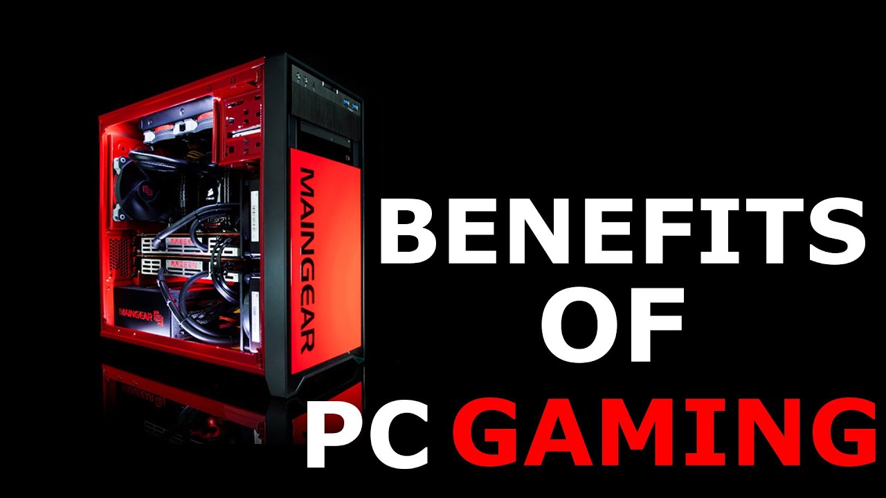 Benefits Of PC Gaming YouTube benefits-of-pc-gaming-youtube