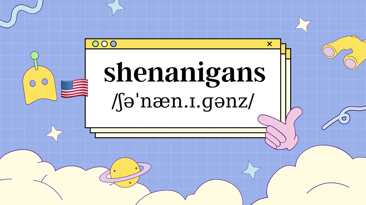 shenanigans是什麼意思呢？| 發音 · 字義 · 片語 · 英文例句 · 學英文 · 背單字 · 英文單字 · 英文聽力 · 英文口 ...