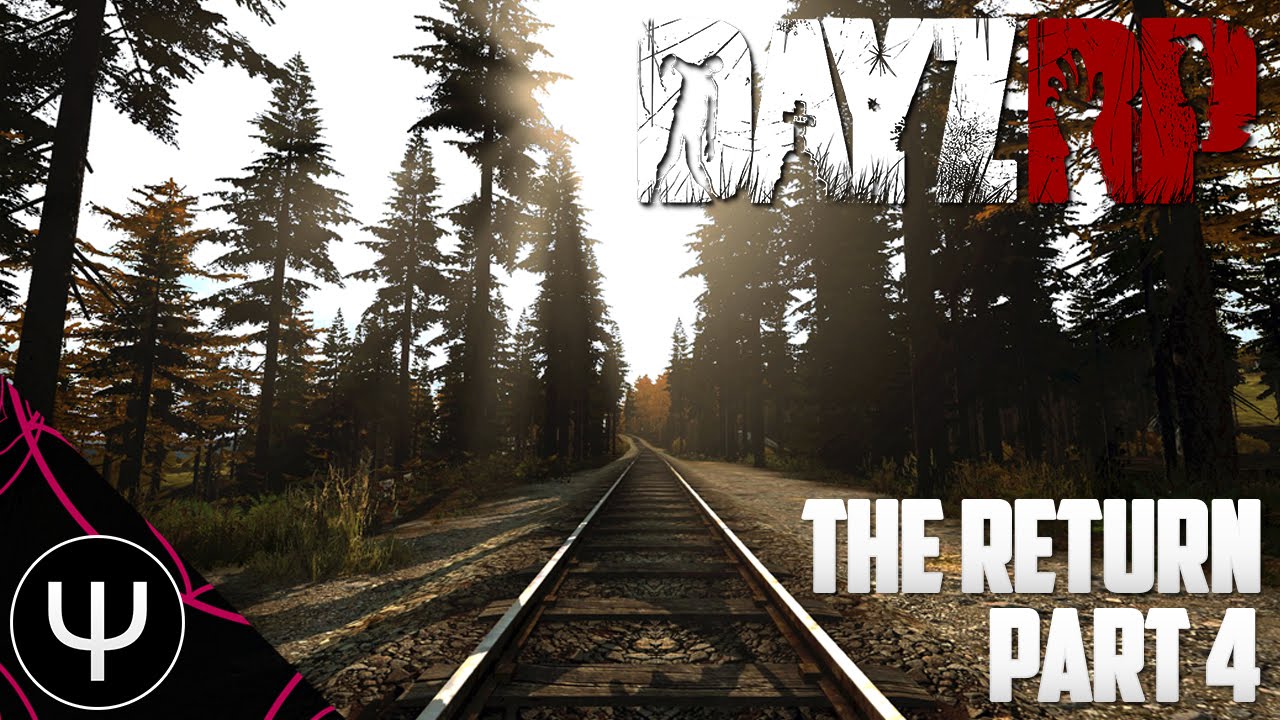 DayZ Standalone: DayZRP — The Return — Part 4 — A Tortured Soul! - YouTube