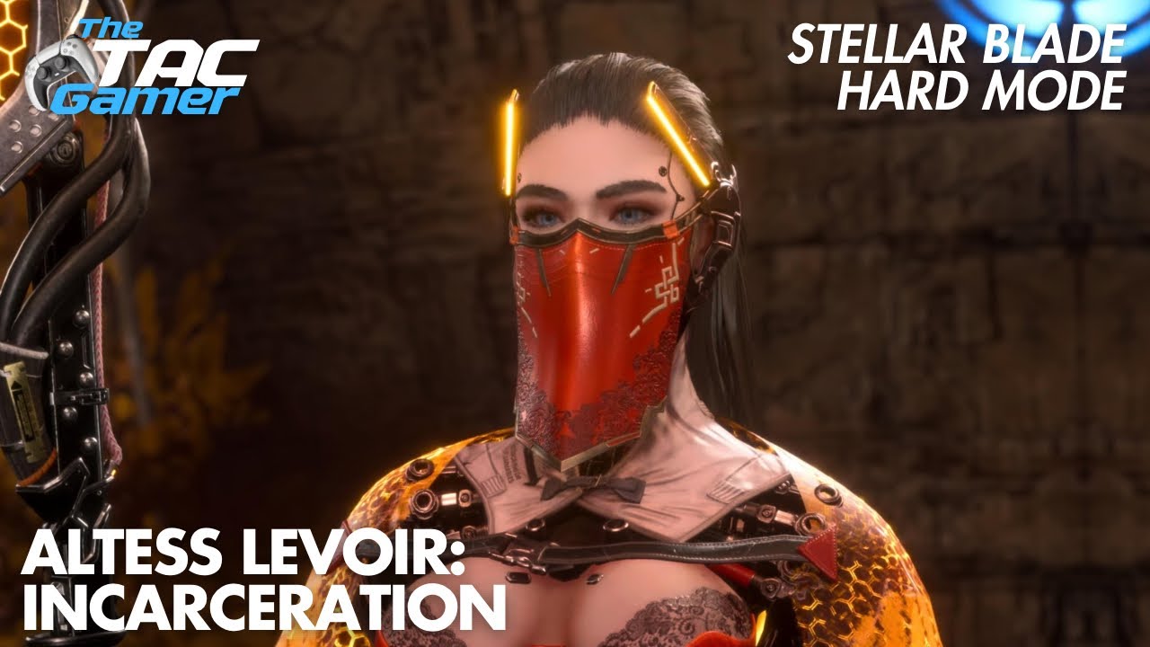 Stellar Blade Hard Mode - Incarceration and Altess Levoir - YouTube