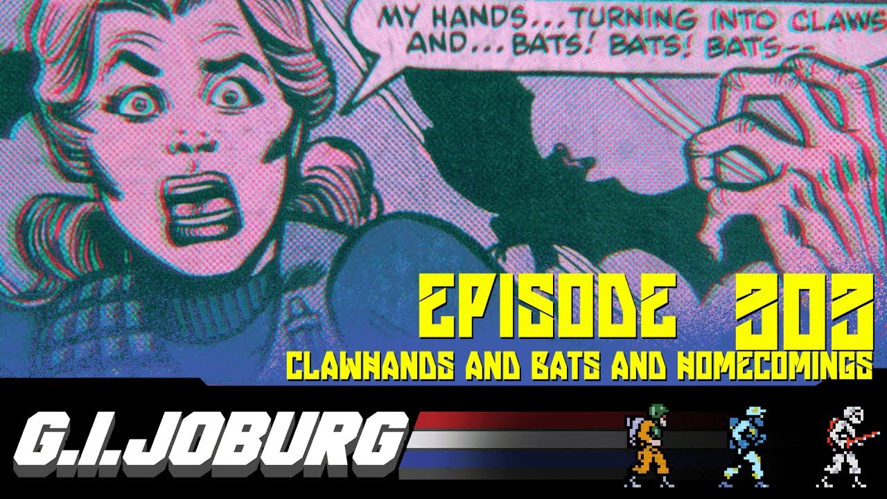 Episode 303: Claw Hands, Bats, and Homecomings - YouTube