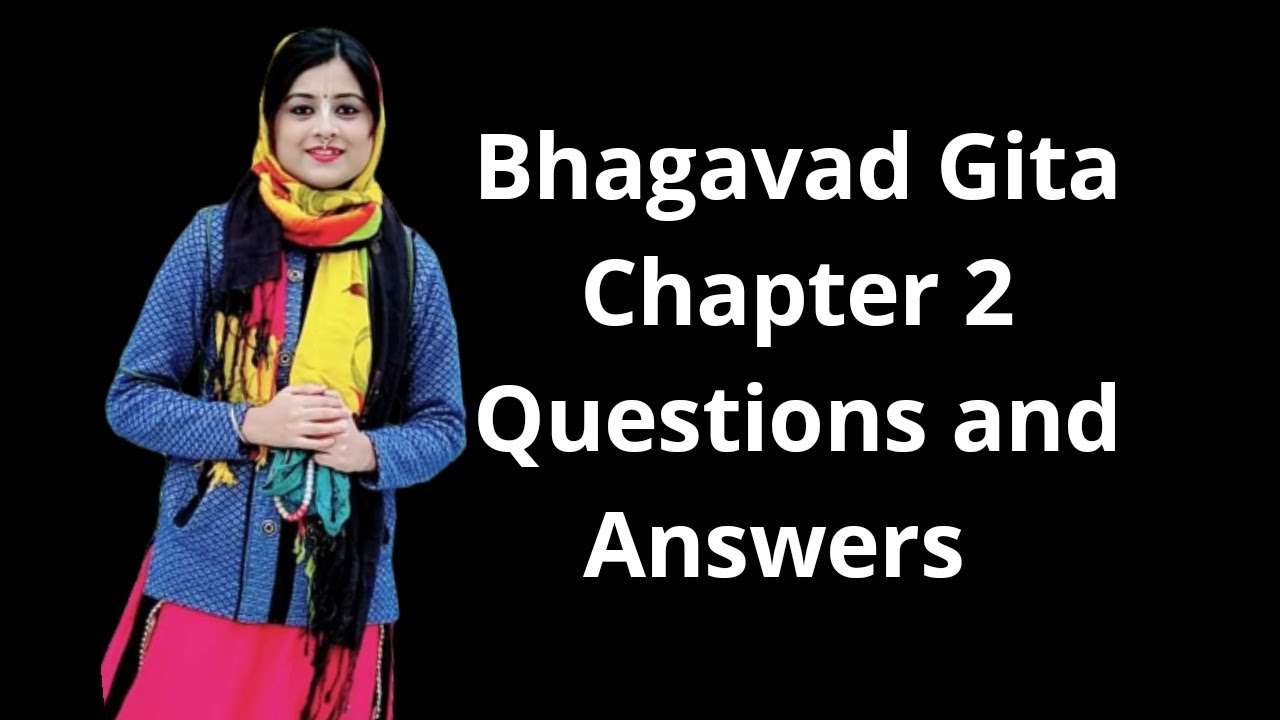 Bhagavad Gita As It Is Chapter 2 Questions And Answers Bhaktin Suravi bhagavad-gita-as-it-is-chapter-2-questions-and-answers-bhaktin-suravi