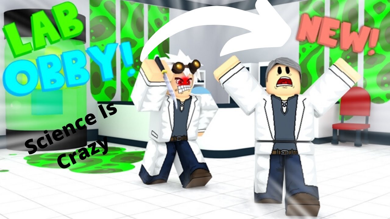 SCIENCE IS CRAZY IN ROBLOX | Escape The Lab Obby - YouTube