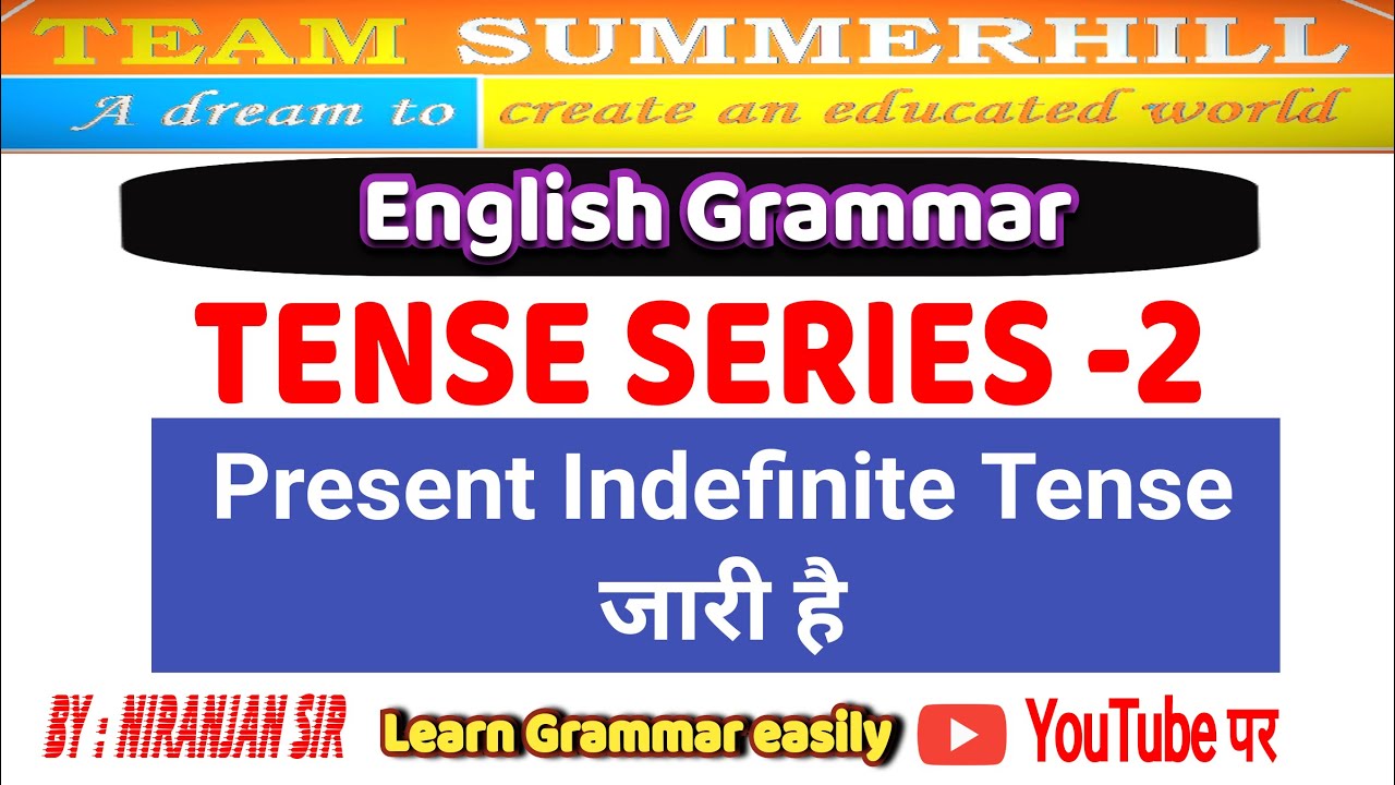 English Grammar//Present Indefinite Tense part -2//Team Summerhill Online Classes//Niranjan Sir ...