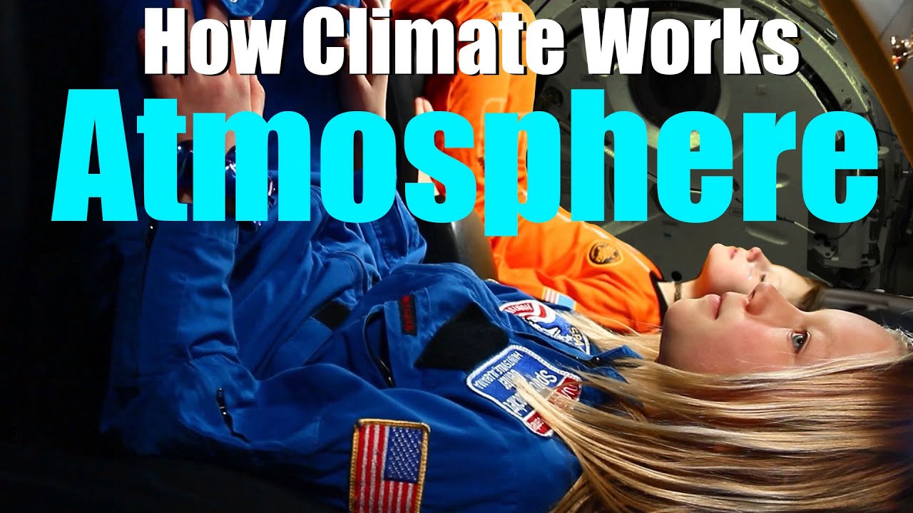 How Climate Works- Atmosphere - YouTube