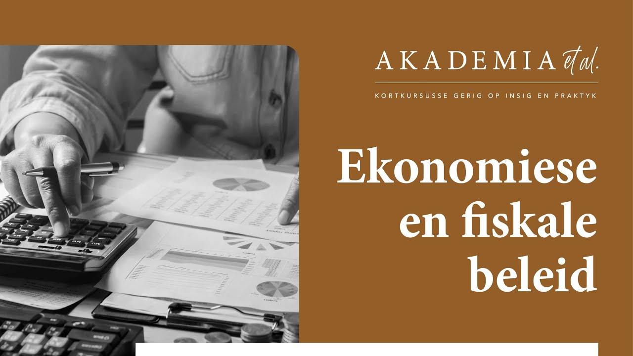 Ekonomiese en fiskale beleid - YouTube