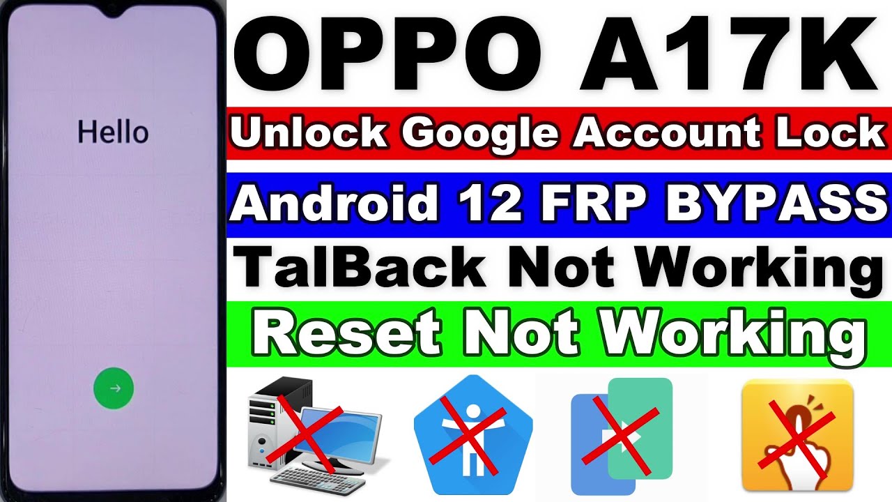 Oppo A17K Unlock FRP/Bypass Google Account Lock Android 12 Without Pc New Method 2023 - NO ...