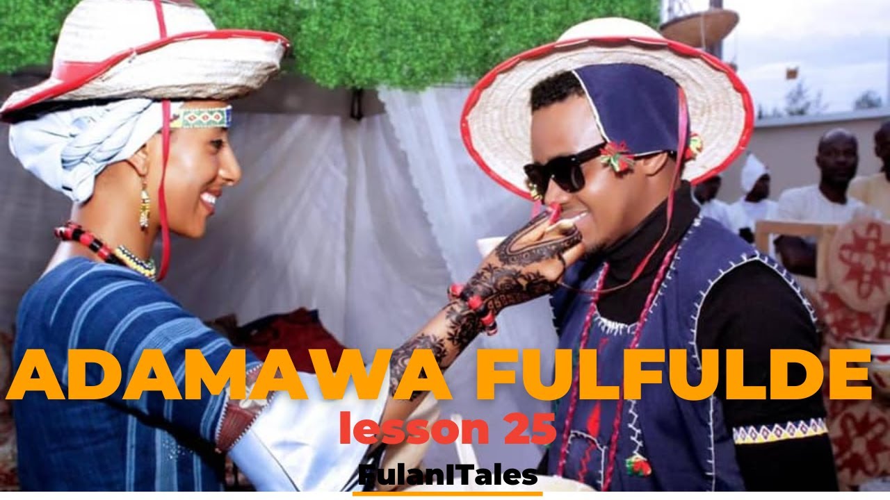Adamawa Fulfulde lesson 25 - YouTube
