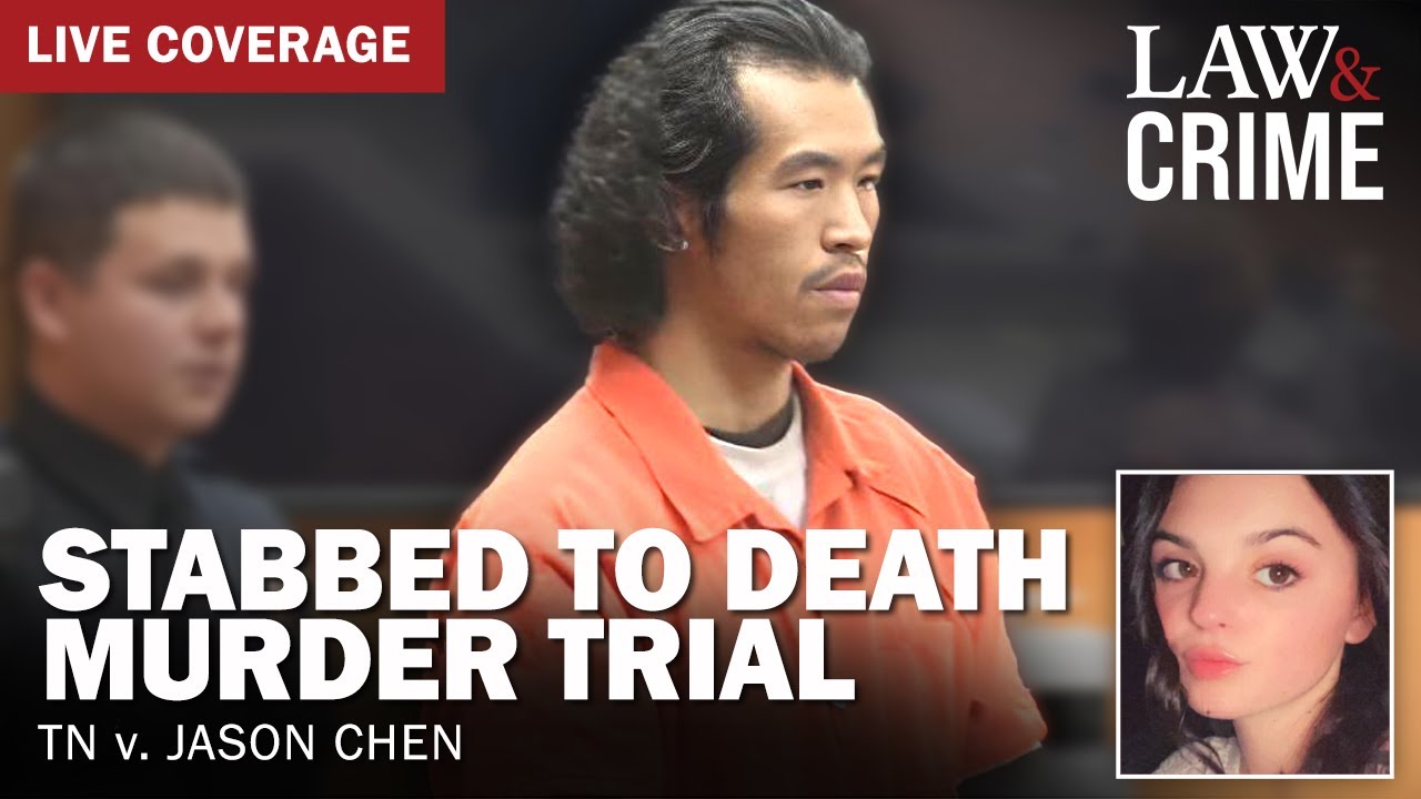LIVE: Stabbed to Death Murder Trial — TN v. Jason Chen — Motions ...