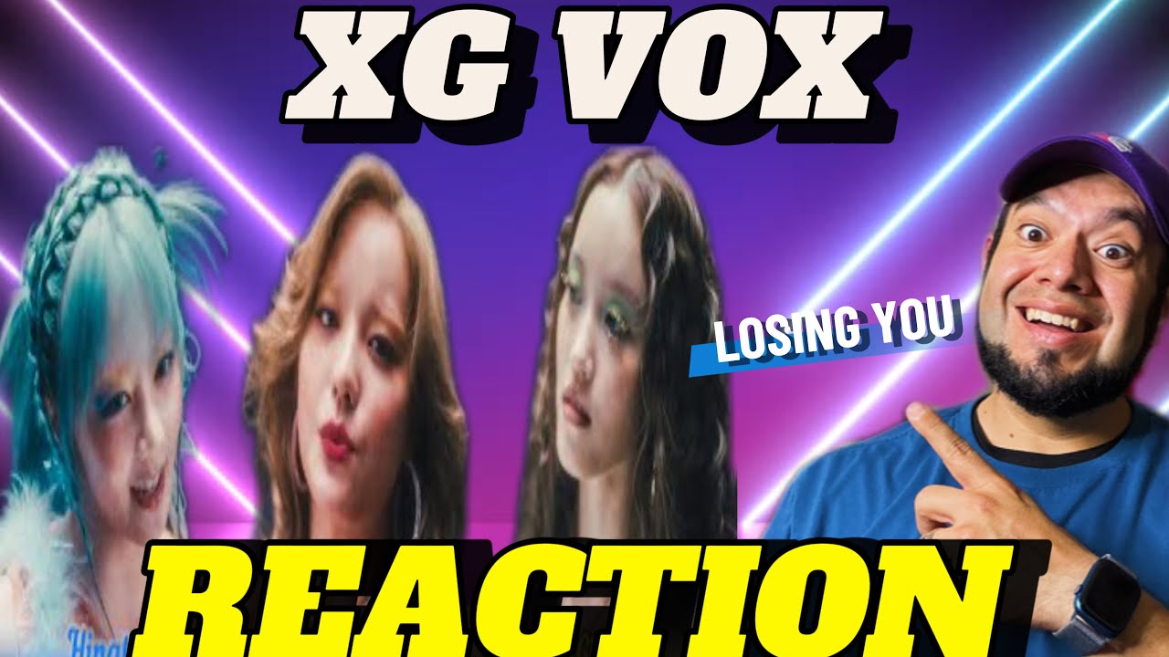 [XG VOX #6] Losing you (CHISA, HINATA, JURIA) Reaction - YouTube