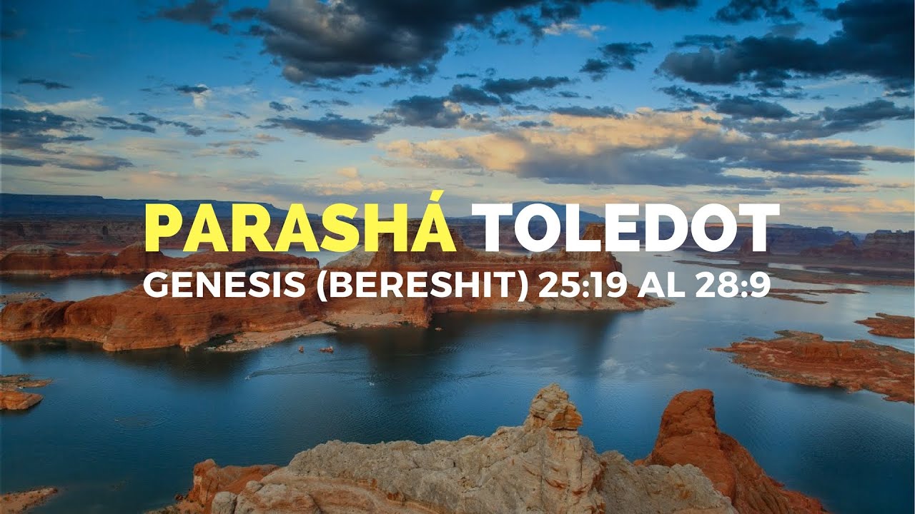 6 - PARASHÁ TOLEDOT - "Generaciones" - YouTube