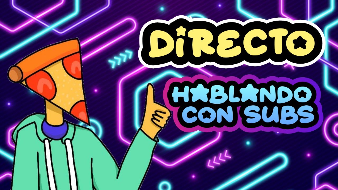 directo hablando con subs #5 Especial 900 subs 🥳 - YouTube