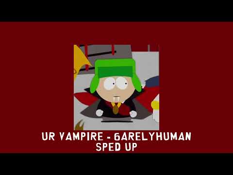 Ur Vampire - 6arelyhuman [sped up] - YouTube