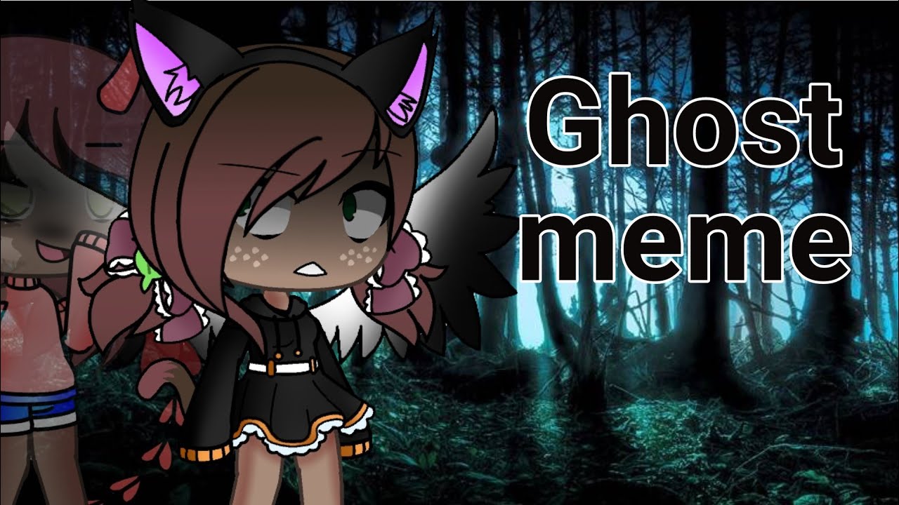 Ghost meme gacha Life ||original Dan phantomtype - YouTube