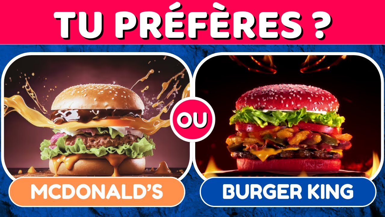 Tu préfères ? Édition MALBOUFFE 🥪 | Burger King ou Mcdo ? - YouTube