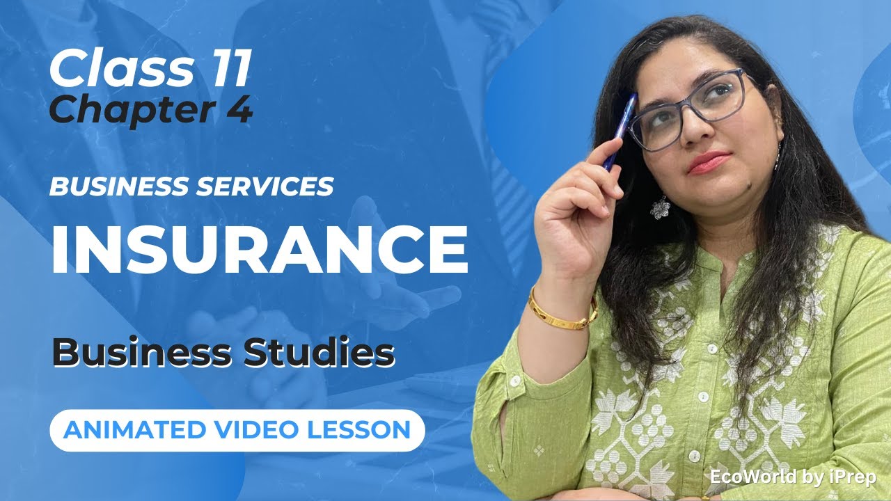 Insurance | Business Studies Class 11th Chapter 4 - Business Services I ...
