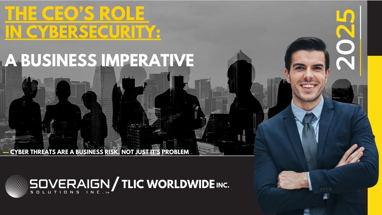 The CEO’s Role in Cybersecurity: A Business Imperative - YouTube