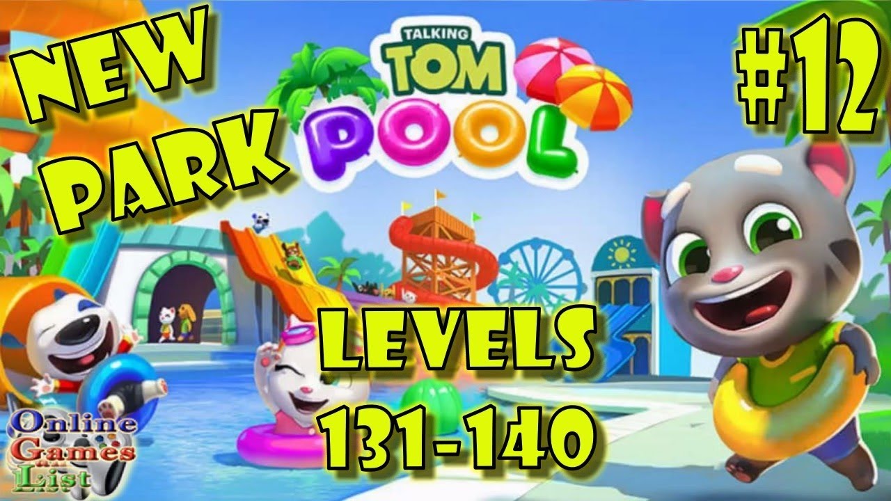 TALKING TOM POOL LEVELS 131-140 Walkthrough Gameplay #12 - YouTube