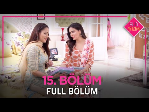 Alın Yazım 15. Bölüm