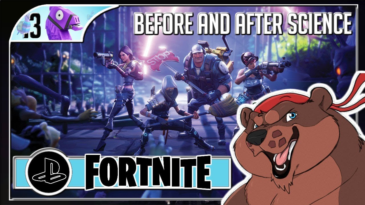 Fortnite - Part 3 - Before and After Science - YouTube