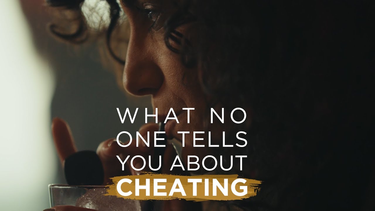 What No One Tells You About Cheating - YouTube