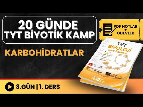 3. Gün – 1. Ders | Karbohidrat – Konu Anlatımı | TYT 2026 Biyotik Kamp