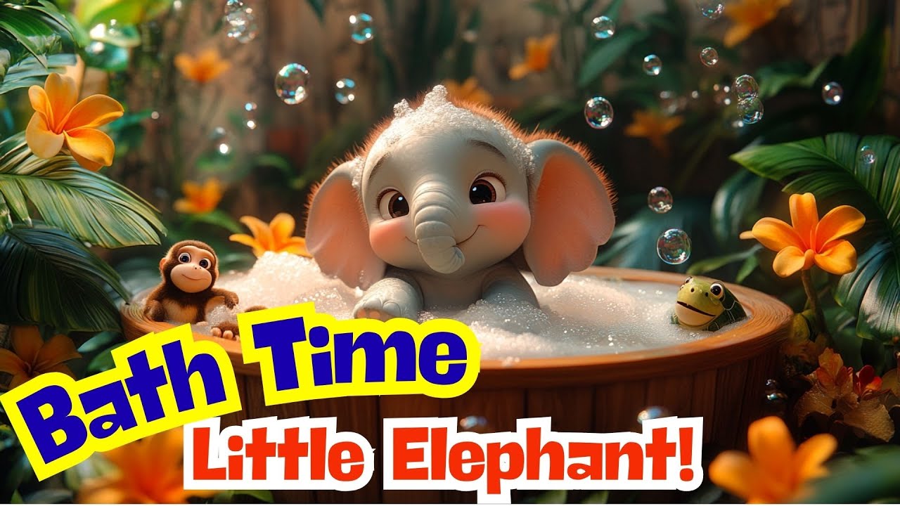 Bath Time, Little Elephant!! 🐘🛁 | Fun Kids Song for Toddlers | LaLa ...