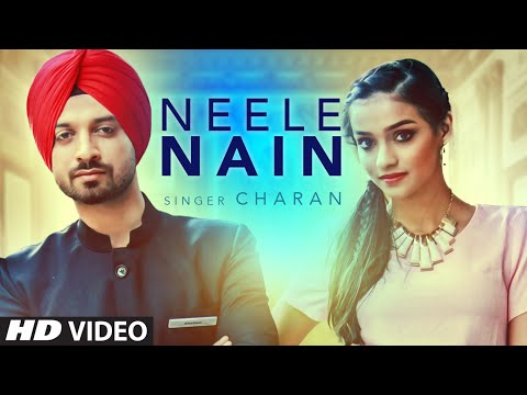 Neele Nain Full Video | Charan | Latest Punjabi Song | Desi Routz | T-Series Apnapunjab