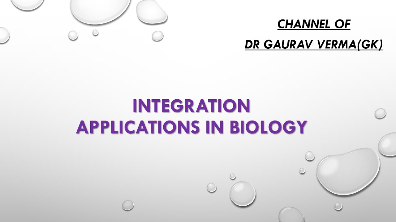Integration || Applications in biology || MSc Botany || Theoretical ...