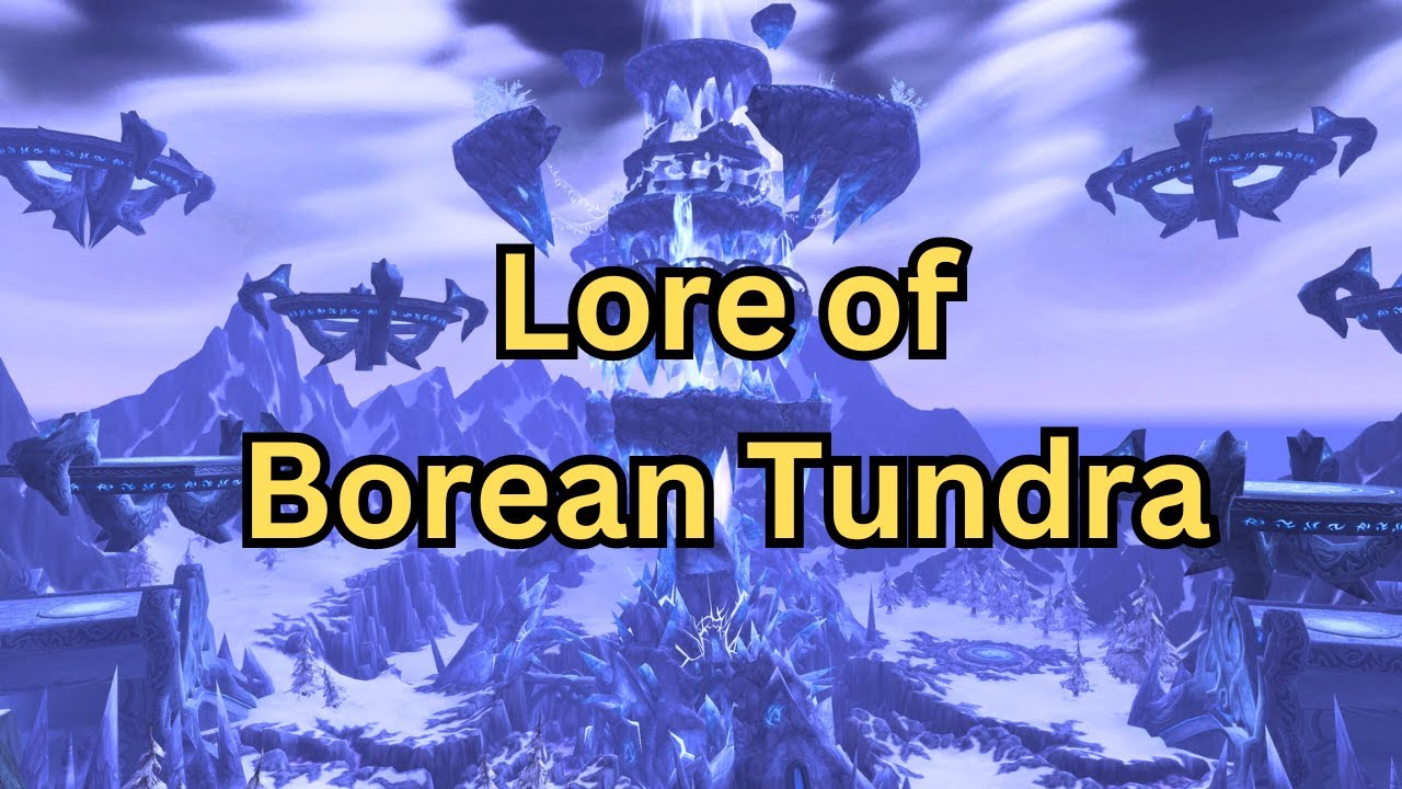 Exploring Borean Tundra: Where The Nexus War Ended - YouTube